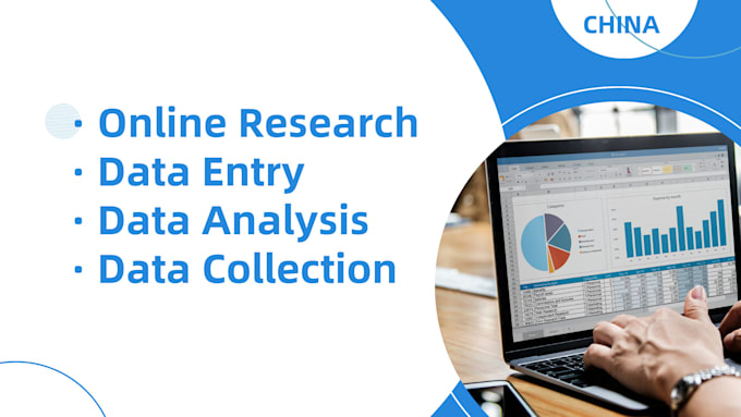 Do online research, data entry, collection, and analysis in china by ...