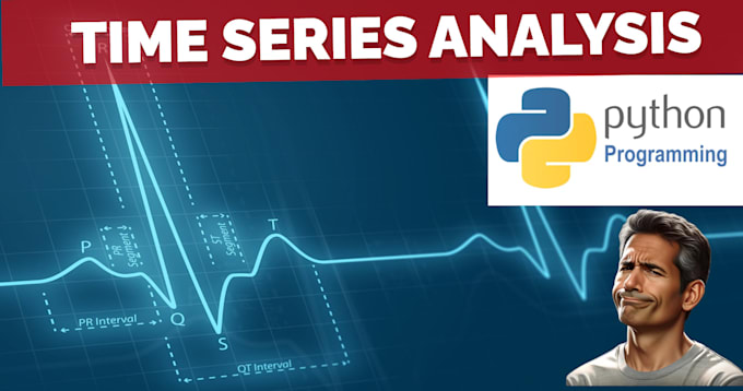 Perform time series analysis for you by Shahidphd | Fiverr