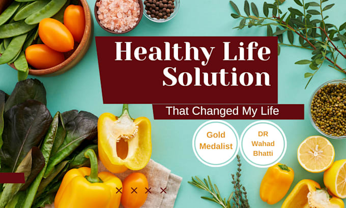 Do natural health solution by Drwahadbhatti | Fiverr