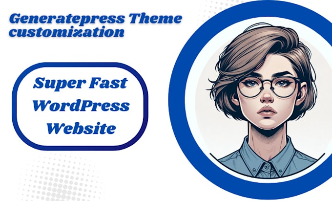 Design a generatepress premium or, generatepress pro theme by ...