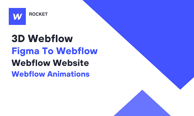 Design 3d webflow, webflow animation, figma to webflow, webflow expert ...