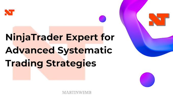 Code nt8 tool for advanced systematic trading strategy by Martinwemb ...