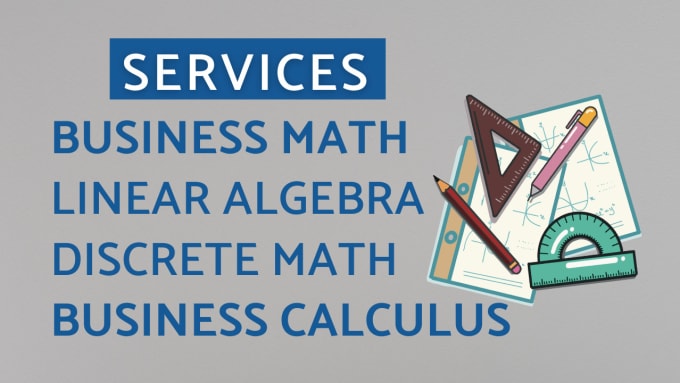 Teach business calculus, mathematics, discrete math and linear algebra Teach business calculus, mathematics, discrete math and linear algebra