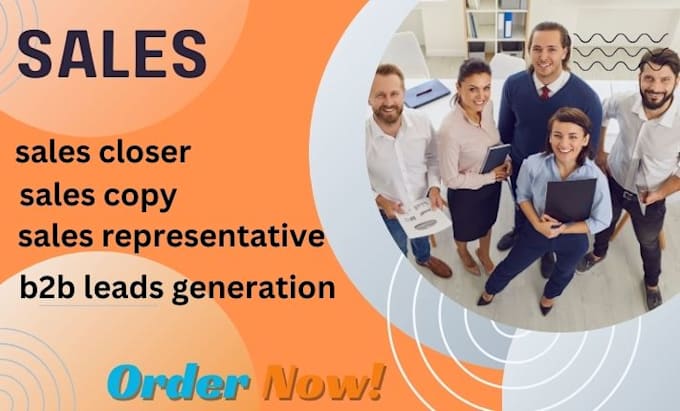 Sales closer, sales booster, sales income, deal closer and leads generation by Shophia_pro2 | Fiverr