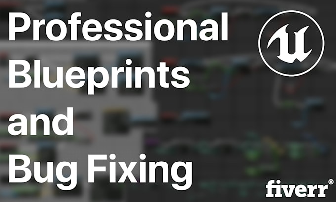 Make or fix unreal engine blueprints by Alexmd12 | Fiverr Make or fix unreal engine blueprints by Alexmd12 | Fiverr