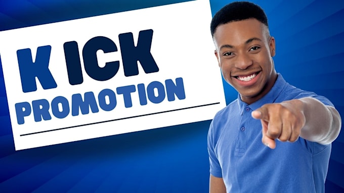 Do promotion to boost your kick channel by Aspak_khan | Fiverr