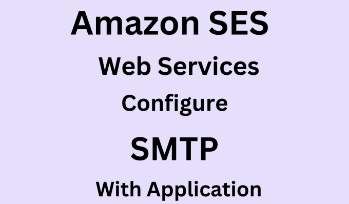 Setup and configure smtp with amazon ses by Franciscomantis | Fiverr Setup and configure smtp with amazon ses by Franciscomantis | Fiverr