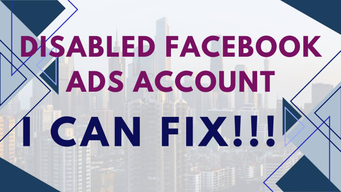Fix your disabled facebook ad account by Saema_tasnim | Fiverr Fix your disabled facebook ad account by Saema_tasnim | Fiverr