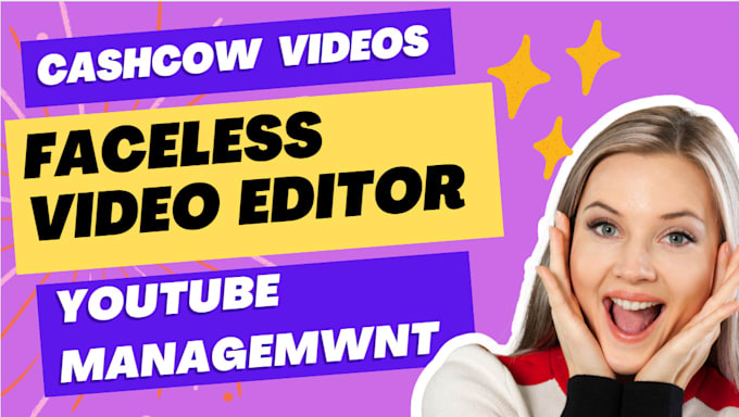 Be your cashcow faceless video editor by Editorxpert | Fiverr