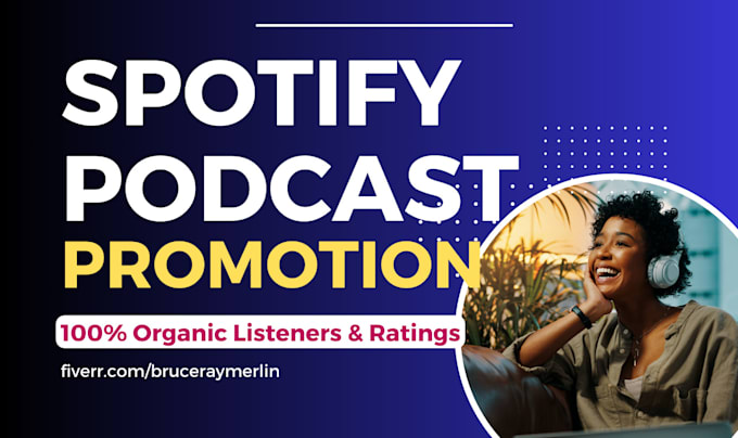 Skyrocket spotify podcast promotion, spotify podcast marketing, podcast ...