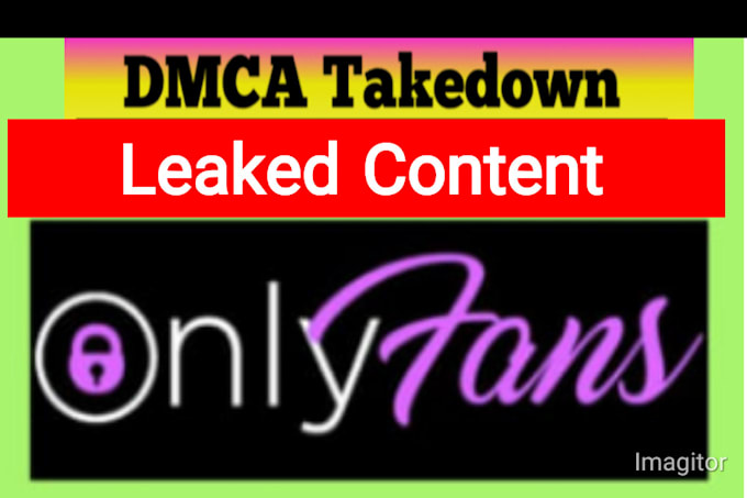 Remove leaked content onlyfan under dmca by Ayaankareem201 | Fiverr