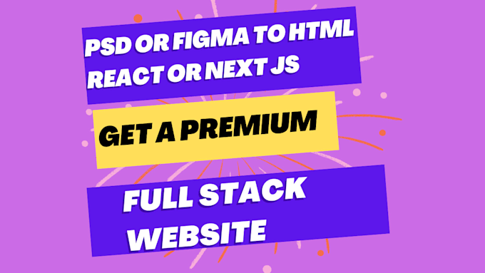 Convert your figma psd to html react or next js by Duriad_mustafa | Fiverr