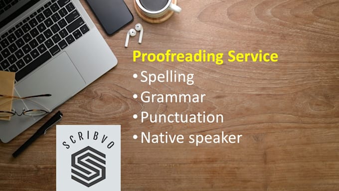 Provide professional english proofreading by Scribvo | Fiverr