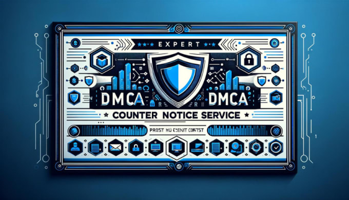 Dmca counter notice services, protect your content Dmca counter notice services, protect your content