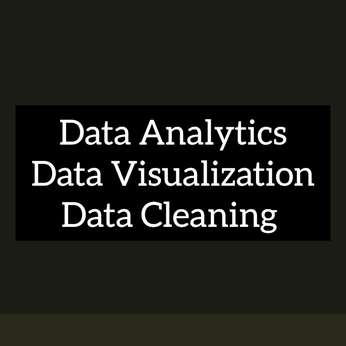 Do data analytics, data visualization, data cleaning by Srinath_siri | Fiverr