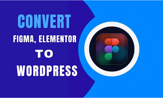 Convert figma to elementor figma to wordpress figma to psd by Ayazyousaf2929 | Fiverr