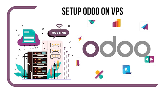 Do odoo installation and configuration on your vps by Mhadi_saeed | Fiverr