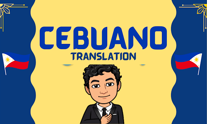 Translate english to cebuano language by Stellarboy0629 | Fiverr