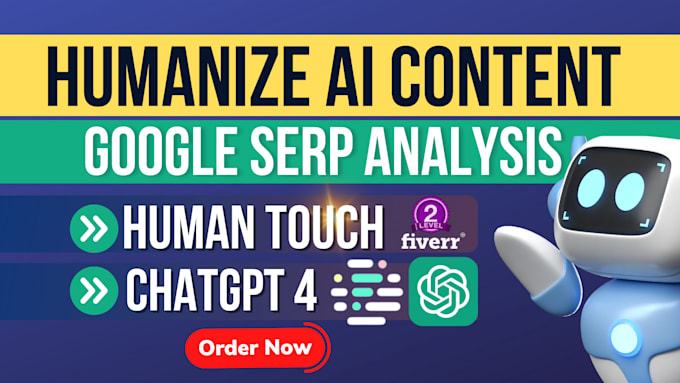 Do human touch gpt4 ai content writing with real serp analysis by Msperfectionis | Fiverr