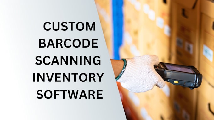 Create a barcode inventory scanner fully custom by Boyandanilo | Fiverr