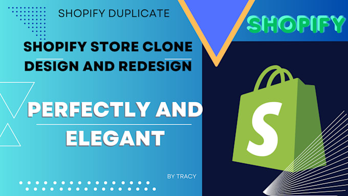 Design and redesign shopify clone duplicate perfectly by Tracymusiala ...