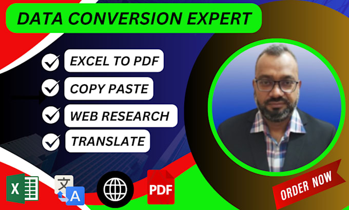 Do data conversion, pdf to excel, copy paste and translate by Nasirul6555 | Fiverr