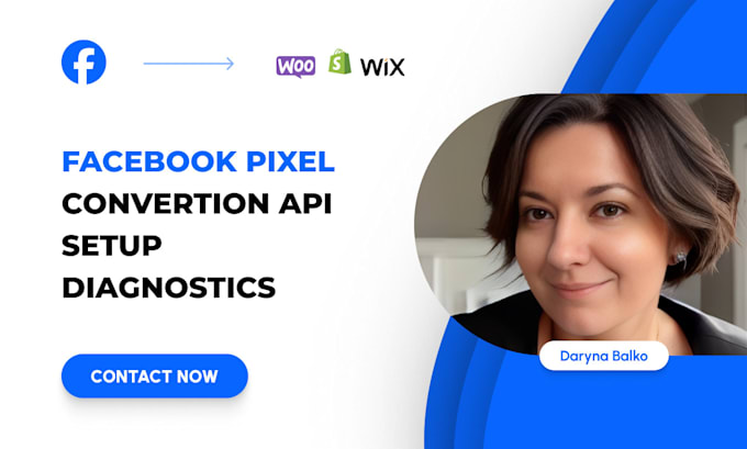 Setup facebook pixel, conversion api, server side tracking by Daryna_alexx | Fiverr