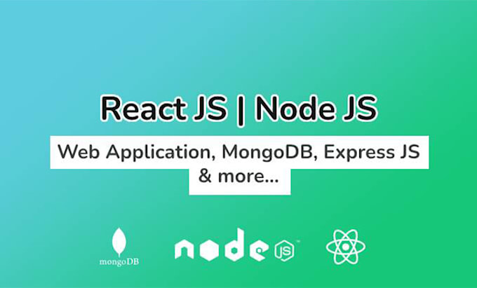 Build Web App Using React Js Node Js Mongodb Express Js By Jishat Fiverr