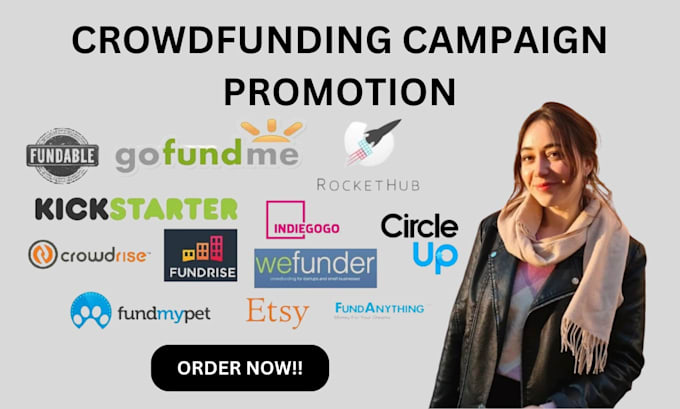 Do effective crowdfunding promotion gofundme kickstarter indiegogo ...