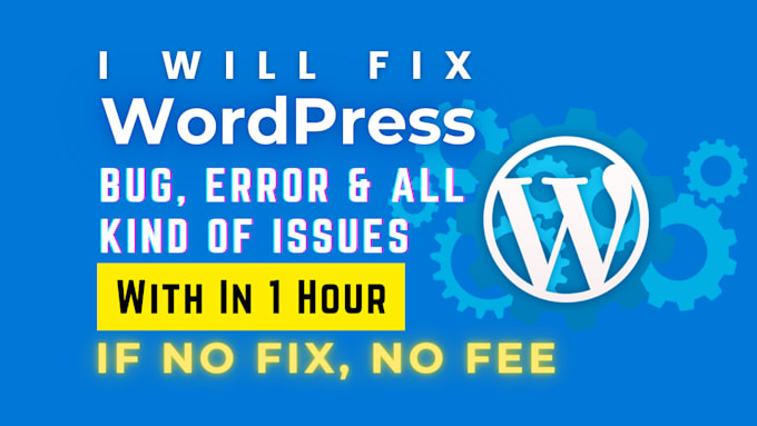 Fix wordpress bugs, critical errors, and issues by Habib_siddiqui | Fiverr