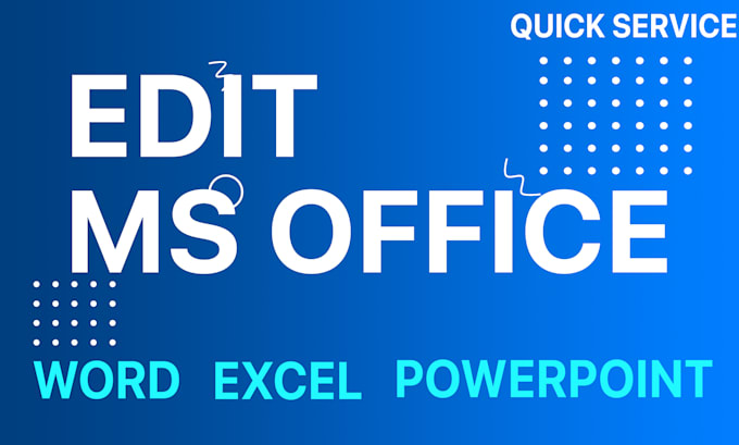 Edit ms word, excel, powerpoint documents by Marketingsbee | Fiverr