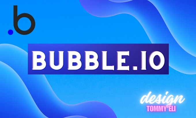 Build bubble io web app, bubble io mvp, bubble io saas, bubble io ... Build bubble io web app, bubble io mvp, bubble io saas, bubble io ...