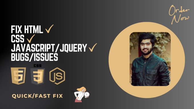 Fix Html Css Javascript Jquery Bugs And More By Mawizxhahab Fiverr