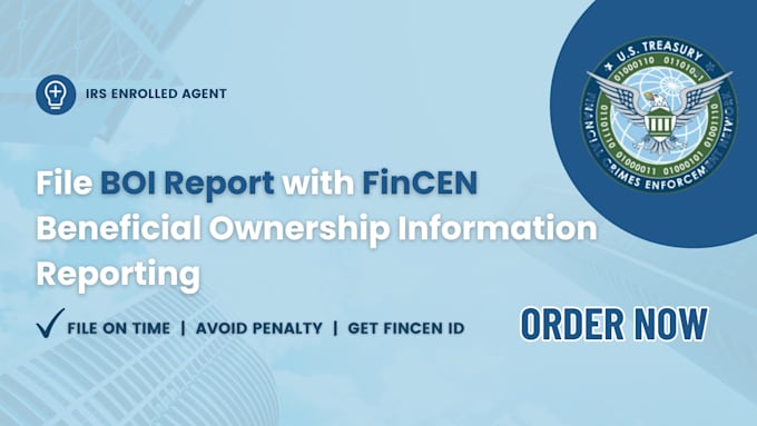 File fincen boi report for llc, corporate transparency act by Goworkbasit | Fiverr