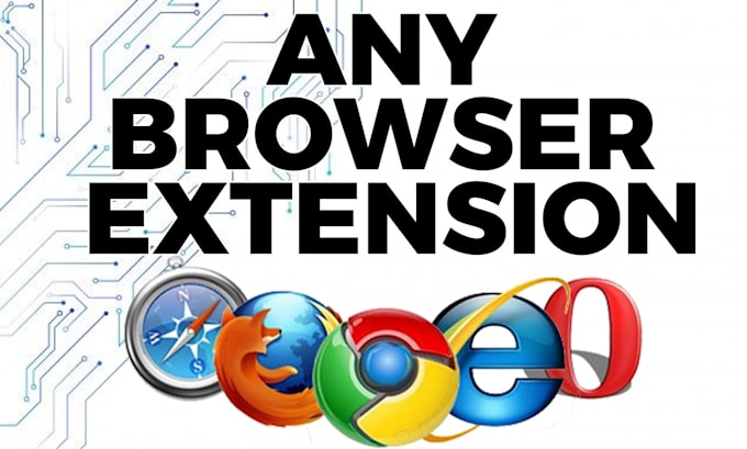 Create chrome or any browser extension by Brandy_techguru | Fiverr
