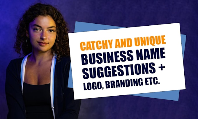 Create outstanding and unique business names for you by Nancyflow | Fiverr