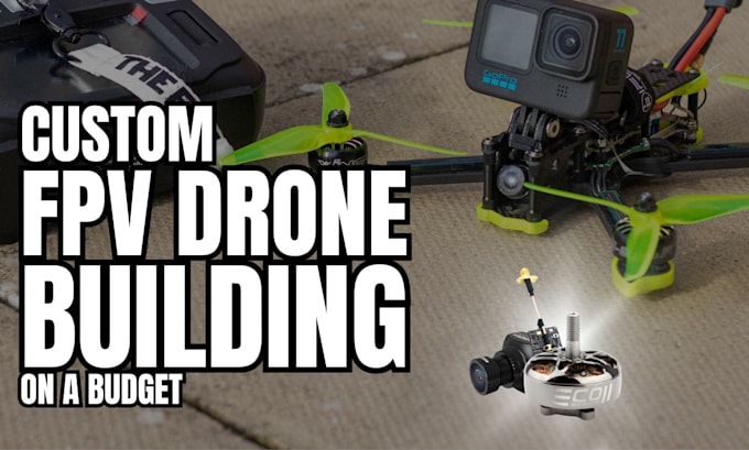 Custom build and ship your fpv drone by Sander_fpv | Fiverr