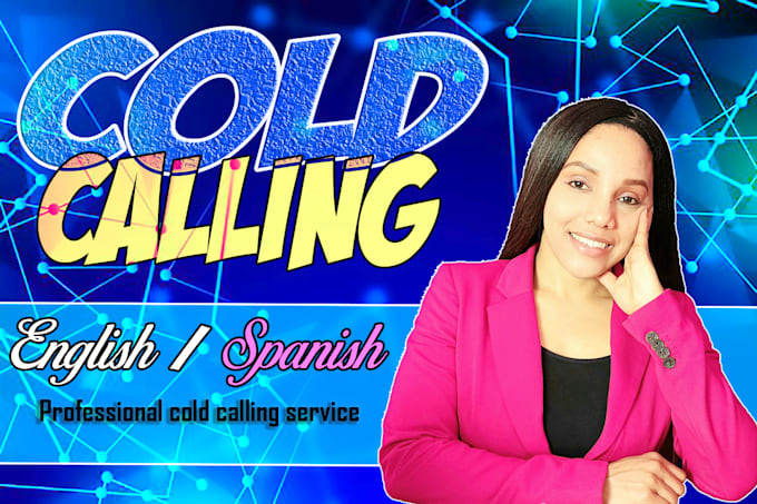 Be the one to help you with your cold calls by Altagracia0510 | Fiverr