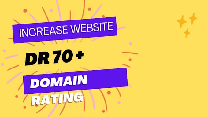 Increase ahrefs dr domain rating 70,high domain authority moz da tf seo ...