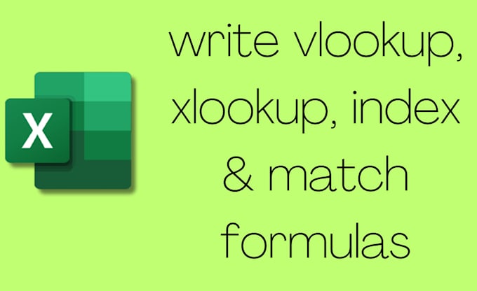 Write Vlookup Index And Match Formulas By Ajaygarg9 Fiverr