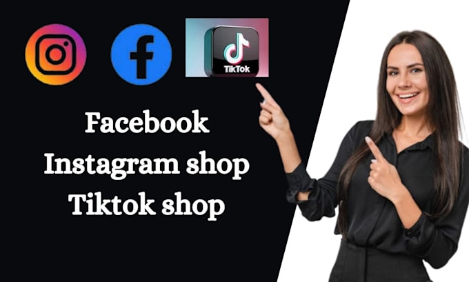 Setup facebook instagram shop and tiktok shop by Tyla_georg06 | Fiverr Setup facebook instagram shop and tiktok shop by Tyla_georg06 | Fiverr