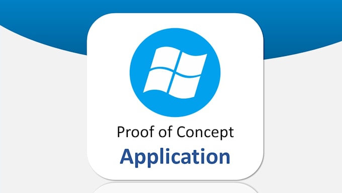 Create a proof of concept desktop application prototype by ...