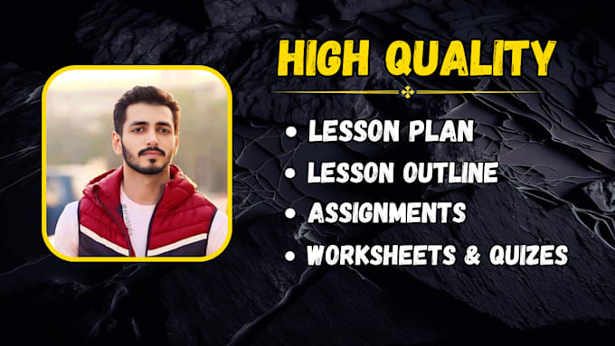 Create lesson plans, papers, assignments, and outlines by Bilalm891 | Fiverr