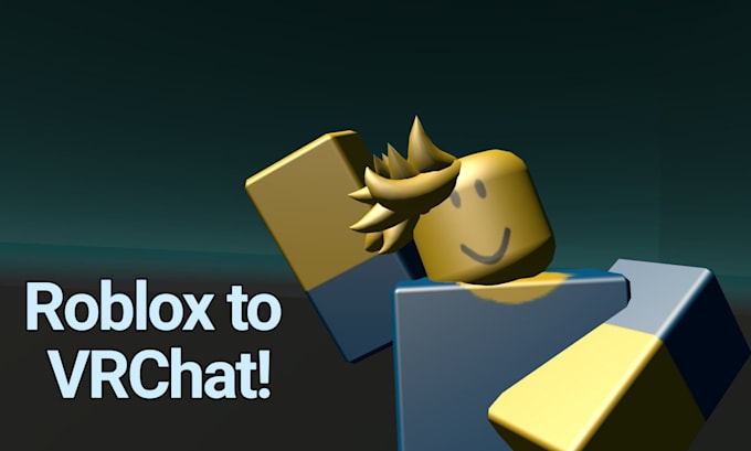 Make your r6 roblox avatar as a vrchat avatar by Iknowjim | Fiverr