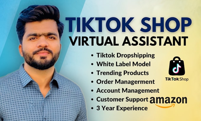 Be your tiktok shop virtual assistant, tiktok shop manager, tik tok ...