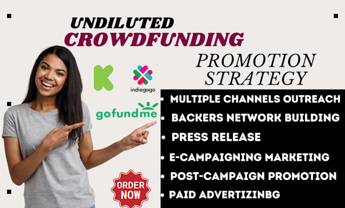Get backers to your crowdfunding campaign, kickstarter, gofundme with promotion by Siimply_grace ...