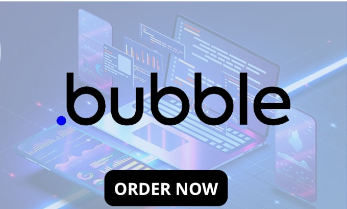 Build bubble io saas bubble developer bubble io mvp bubble mobile app by Giddy_tech | Fiverr