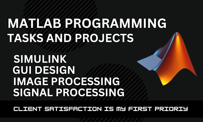 Do your matlab programming, simulink, image, signal processing and gui project by Mohtismdevelop ...