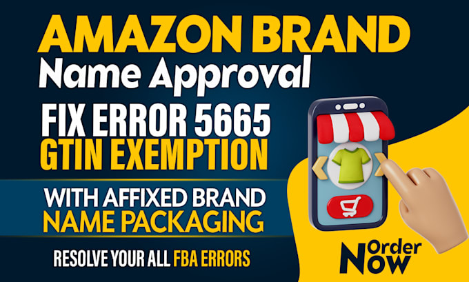 Resolve amazon error 5665 error 8541, 8572 brand name approval gtin ...