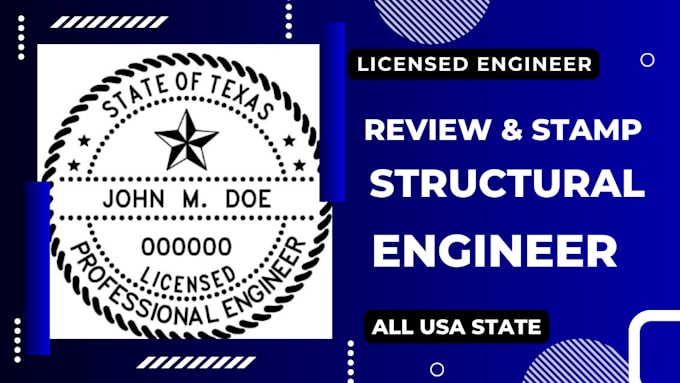 Review and stamp as licensed civil and structural engineer for permit ...